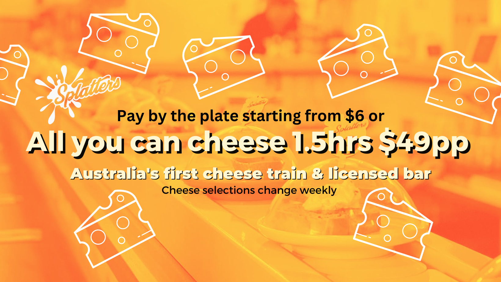 Cheese Train | Splatters Cheese Bar